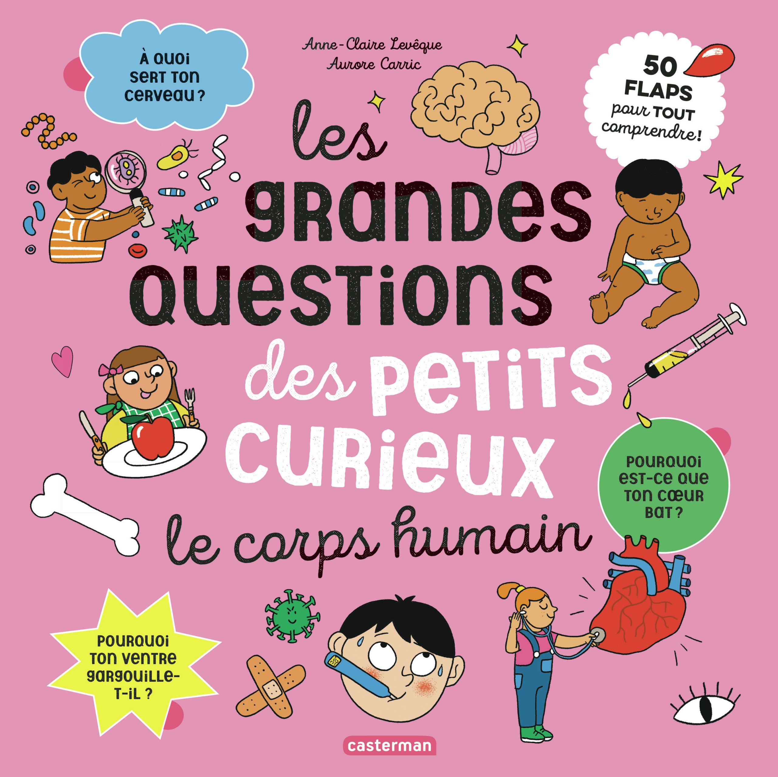 LES GRANDES QUESTIONS DES PETITS CURIEUX – LE CORPS HUMAIN//LIVRES ...
